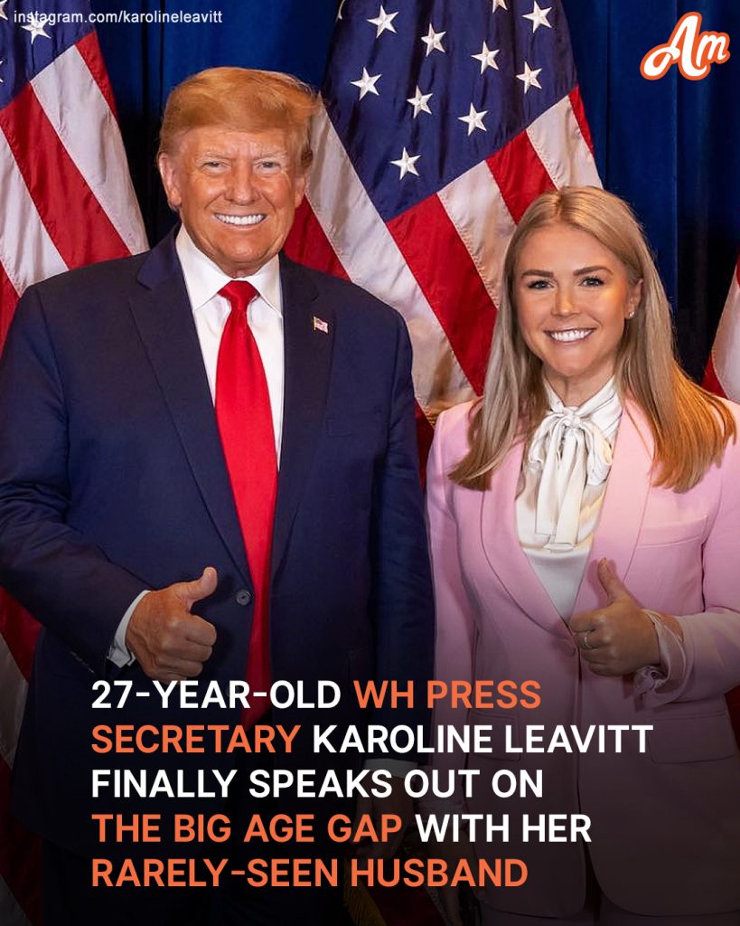White House Press Secretary Karoline Leavitt, 27, Speaks Out about Significant Age Gap with ...