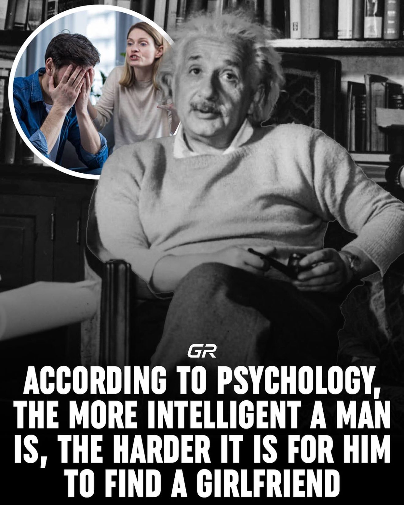 According to Psychology, the More Intelligent a Man Is, the Harder It ...